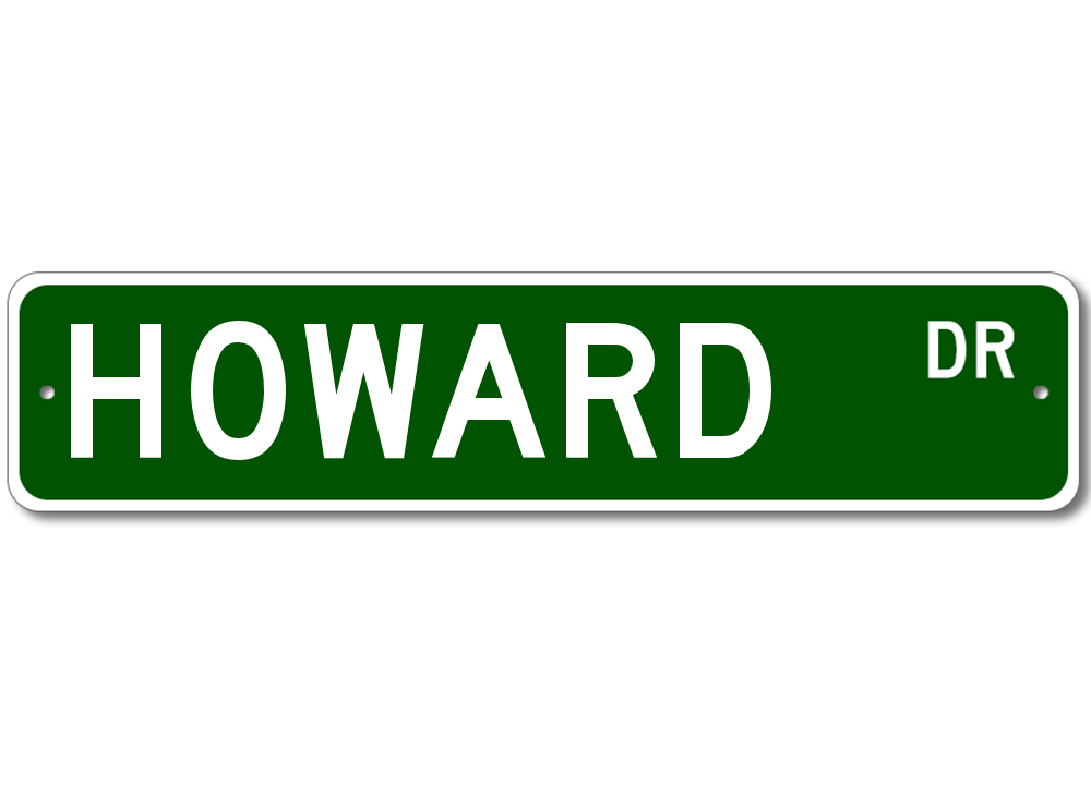 HOWARD Drive Custom Street Sign Personalized Last Name Aluminum Metal ...