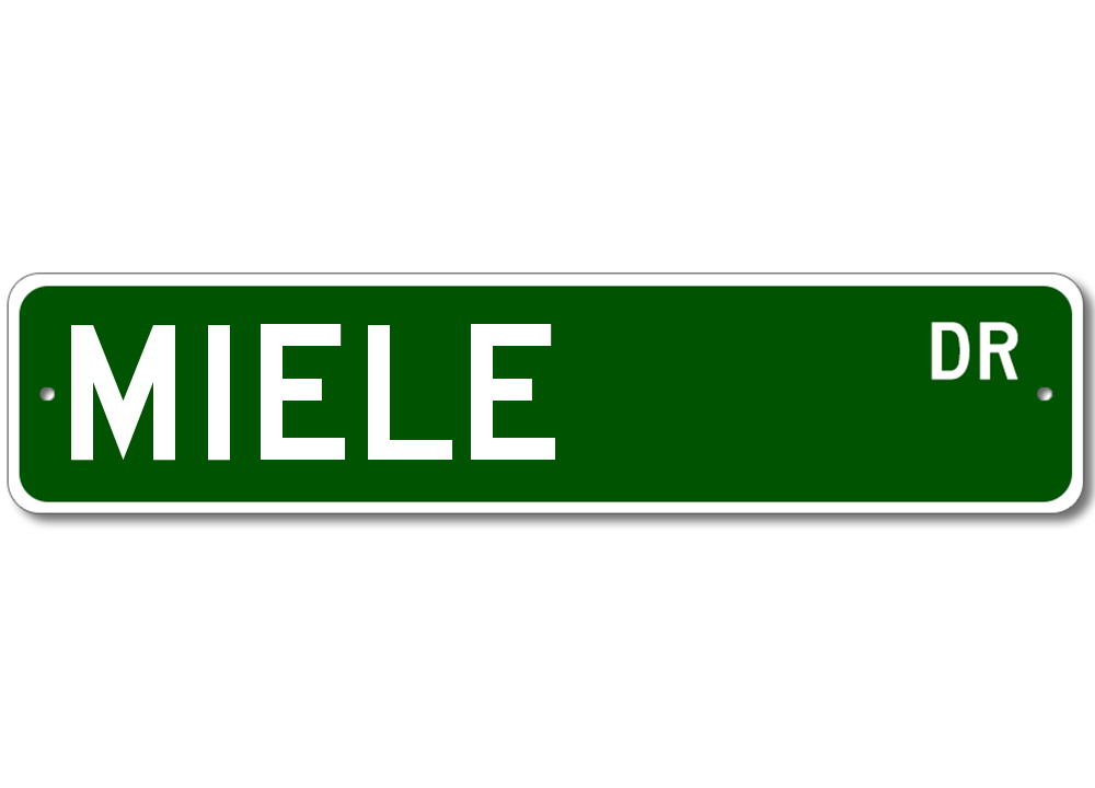 Miele Drive Street Sign Personalized Custom Last Name Metal Sign ...