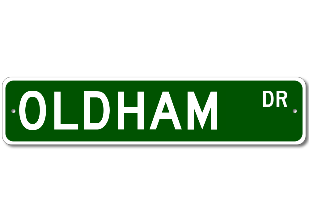 Oldham Drive Street Sign Personalized Custom Last Name Metal Sign ...