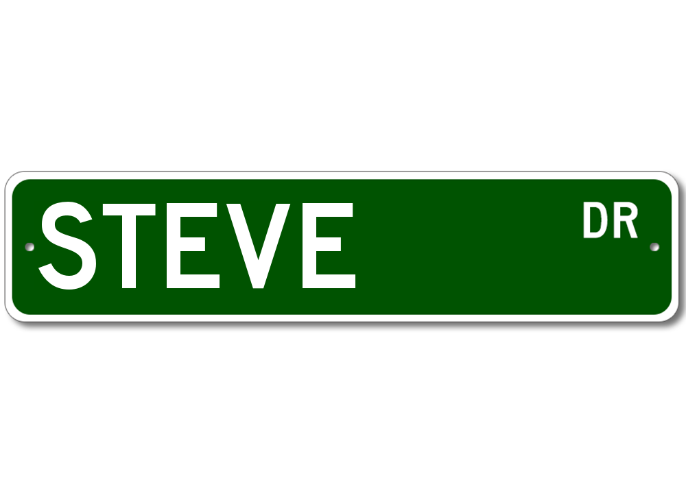 STEVE Street Sign - Personalized Last Name Sign | eBay