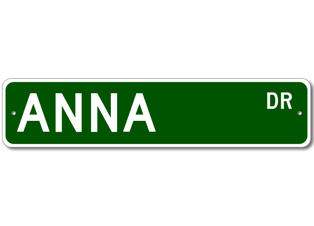 ANNA Street Sign - Personalized Last Name Signs | eBay