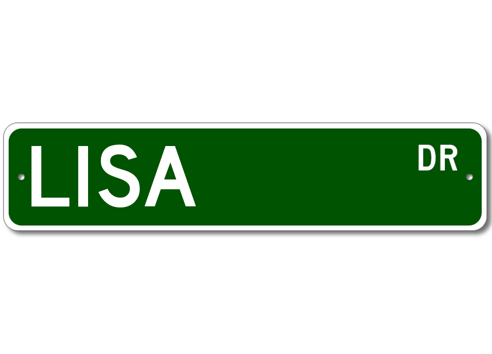 LISA Street Sign - Personalized Last Name Signs | eBay