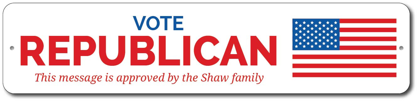 Election 2020 Vote Republican Sign Custom Democratic Political Party ...