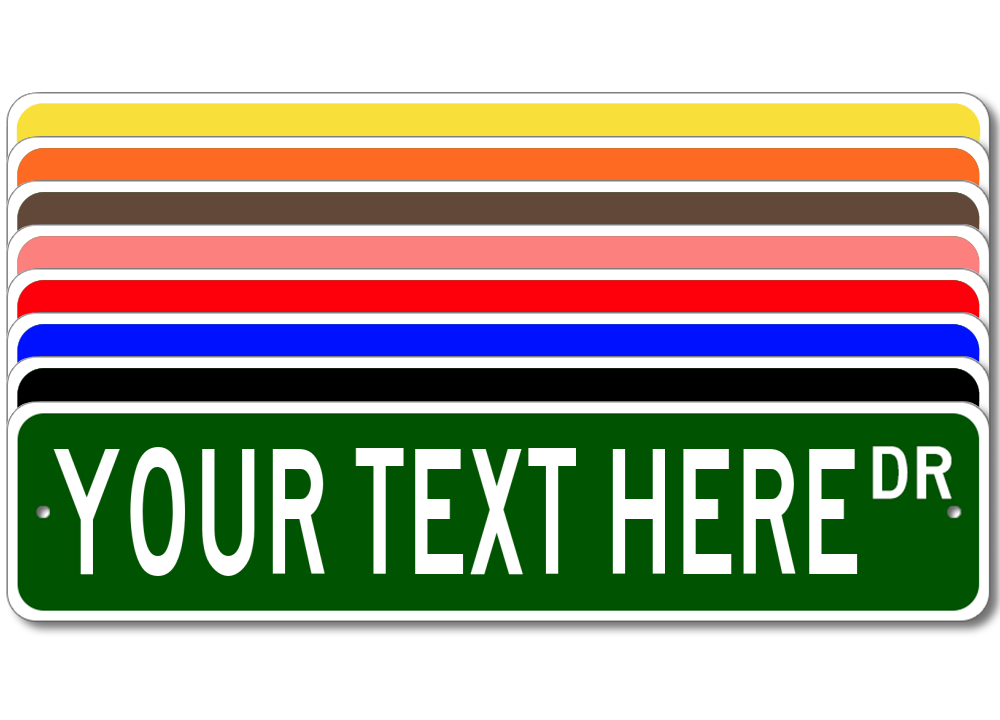 Personalized Custom Street Signs 3 Sizes 8 Colors Quality Aluminum Personalized Custom Street Signs 3 Sizes 8 Colors Quality Aluminum