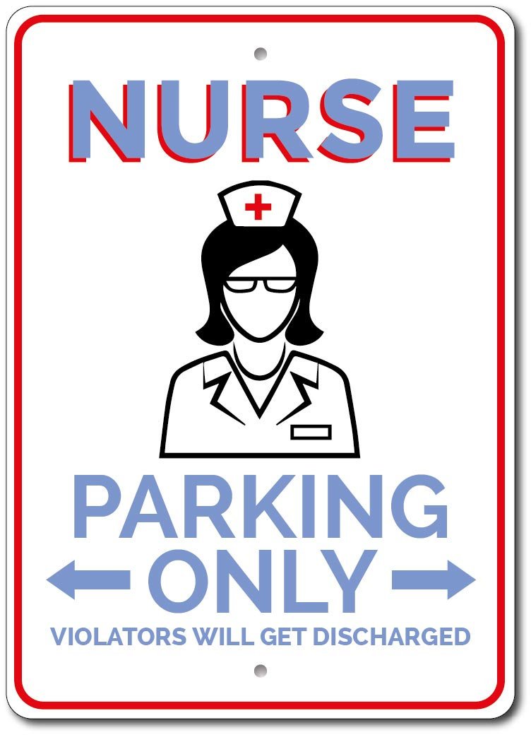 Nurse Gift, Nurse Parking Sign, Nurse Room Decor Aluminum Sign ...